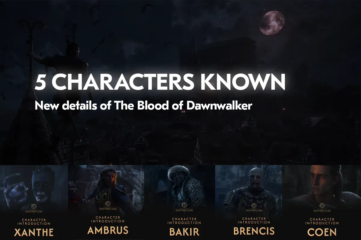Nuevos detalles de The Blood of Dawnwalker: Five Vampires revelados ...
